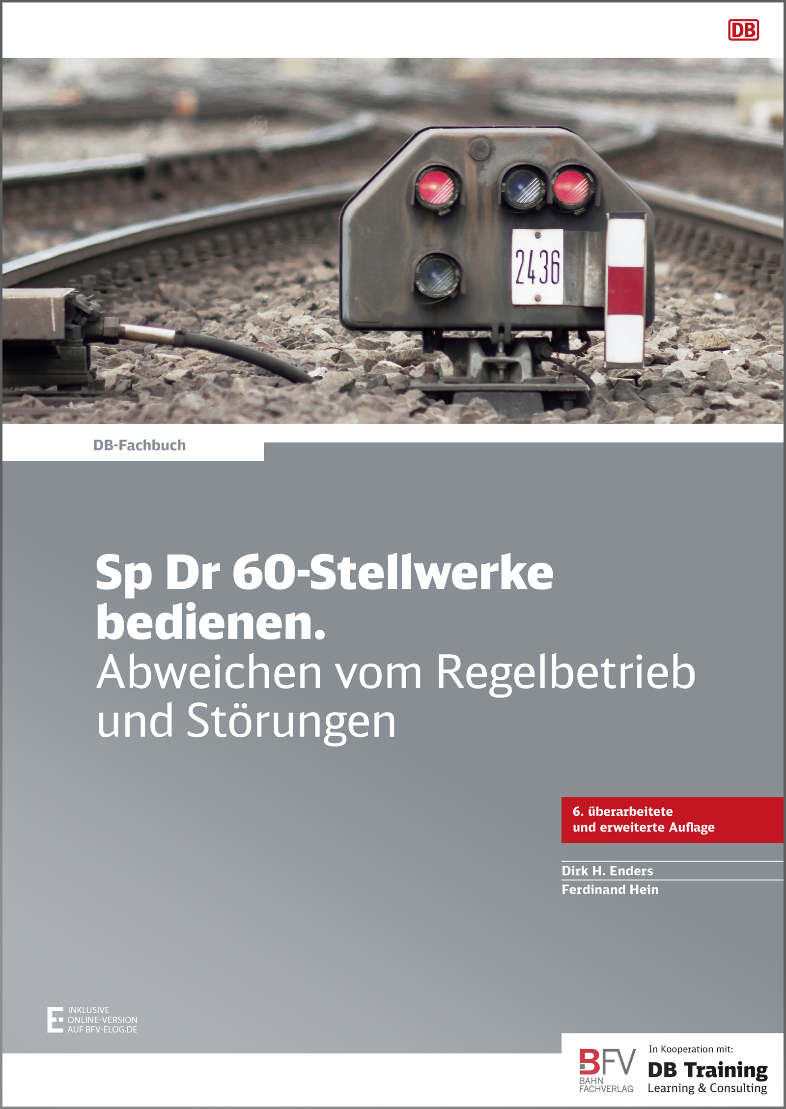 Fachbücher des Bahn Fachverlags: DB-Fachbücher, RDB-Edition, BFV PRAXIS